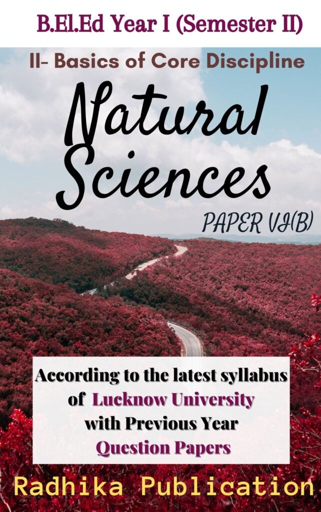 Basics of Core Discipline - Natural Sciences : B.El.Ed Book for 1st ...